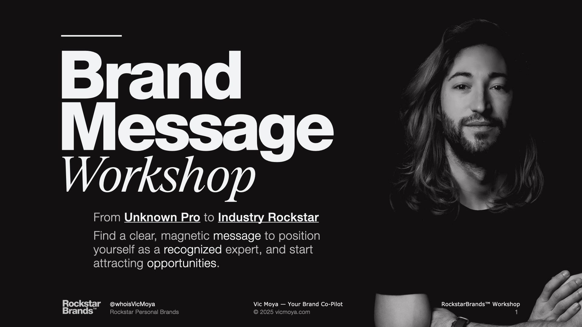 Brand Message Workshop — Vic Moya - Vic Moya